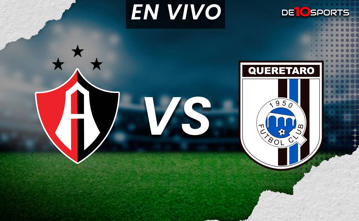 Atlas vs Querétaro EN VIVO. Juego ONLINE Jornada 13 Clausura 2024 ...